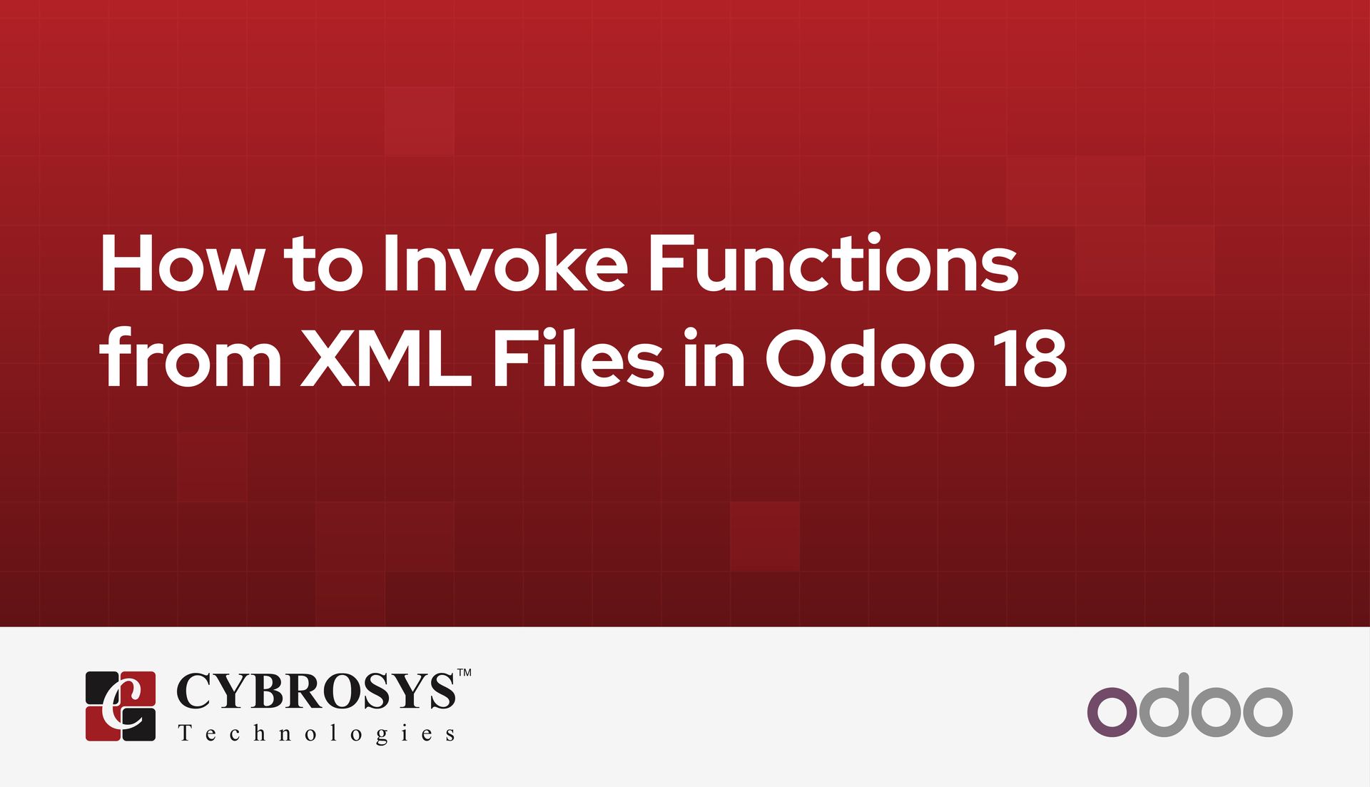 How To Invoke Functions From Xml Files In Odoo 18
