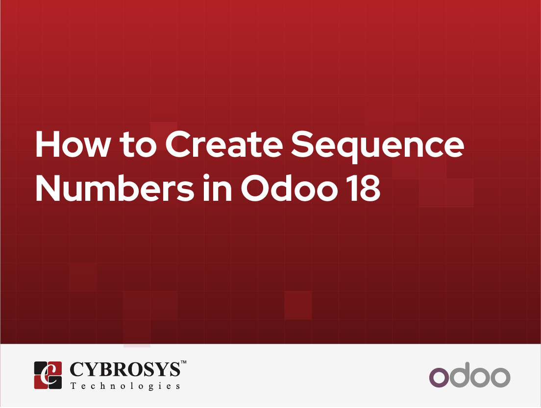 How to Create Sequence Numbers in Odoo 17 How to Create Sequence Numbers in Odoo 17