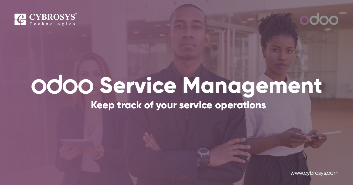 Odoo Service Management | ERP for Service Industry | Cybrosys